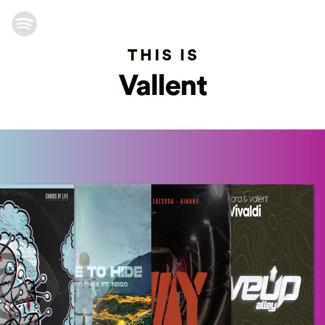 This Is Vallent | Spotify Playlist