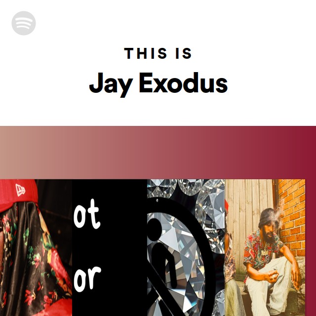 This Is Jay Exodus | Spotify Playlist