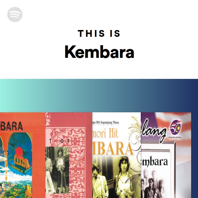 This Is Kembara - playlist by Spotify | Spotify