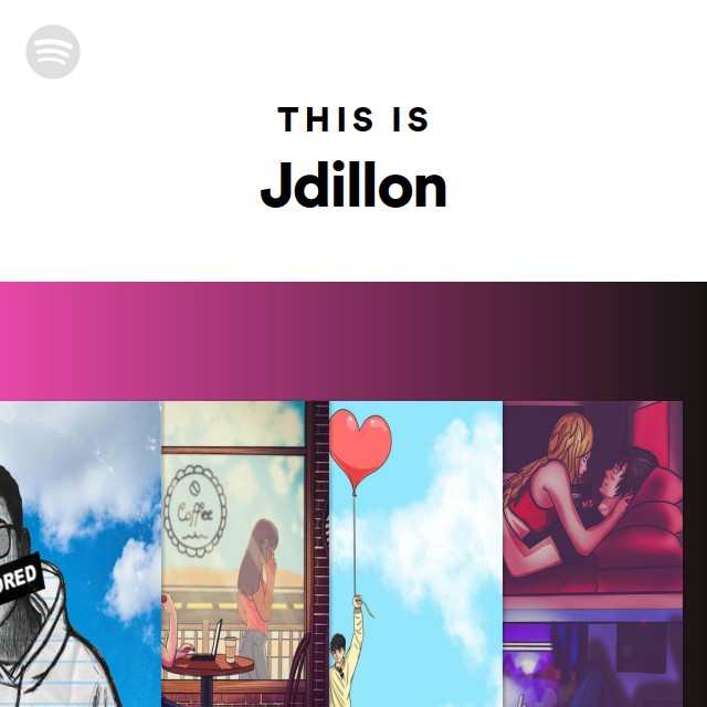 This Is Jdillon - playlist by Spotify | Spotify