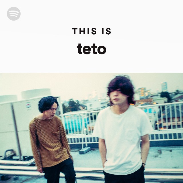 This Is teto - playlist by Spotify | Spotify