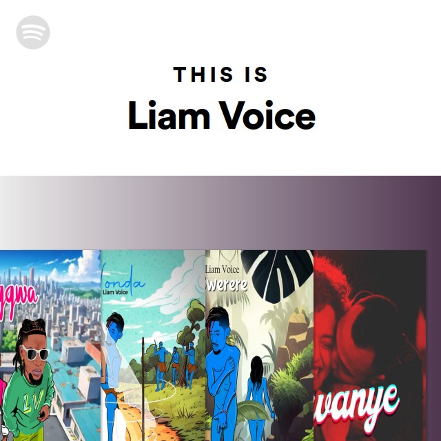This Is Liam Voice - playlist by Spotify | Spotify