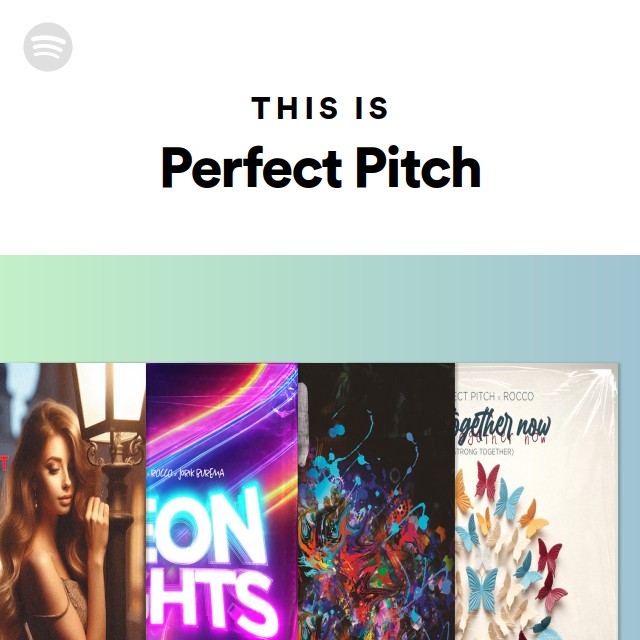 This Is Perfect Pitch - playlist by Spotify | Spotify