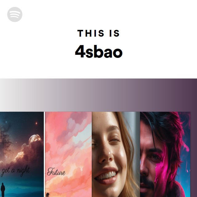 This Is 4sbao - playlist by Spotify | Spotify