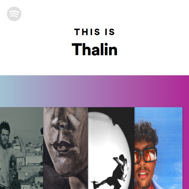 This Is Thalin - playlist by Spotify | Spotify