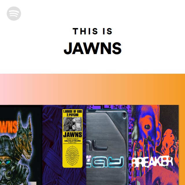 This Is JAWNS | Spotify Playlist