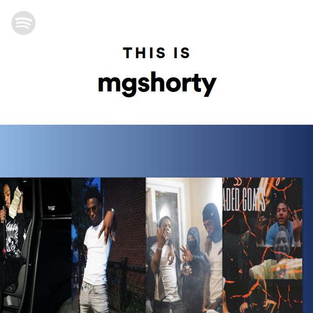 This Is mgshorty - playlist by Spotify | Spotify
