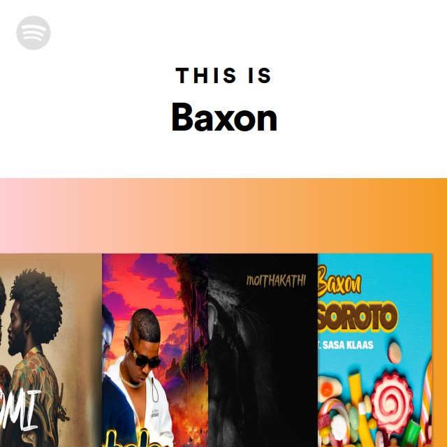 This Is Baxon - playlist by Spotify | Spotify