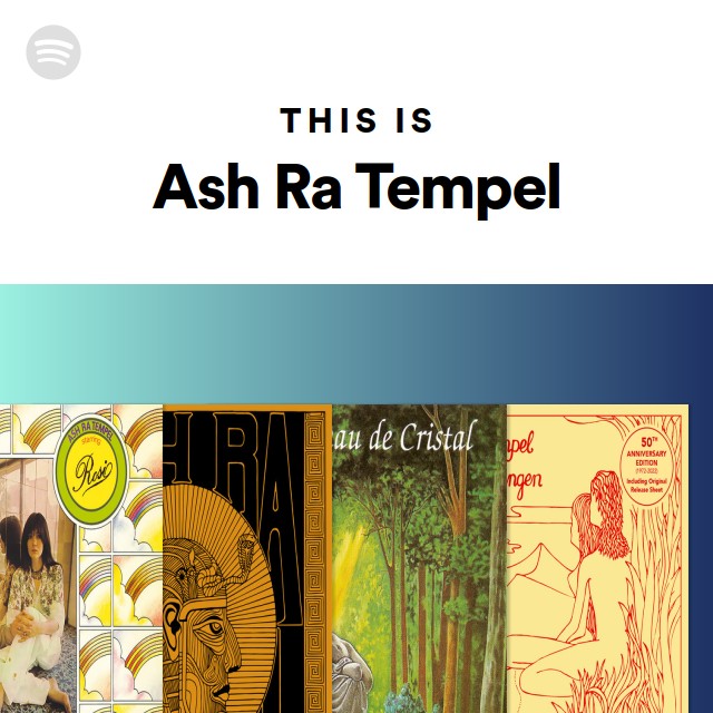 This Is Ash Ra Tempel | Spotify Playlist