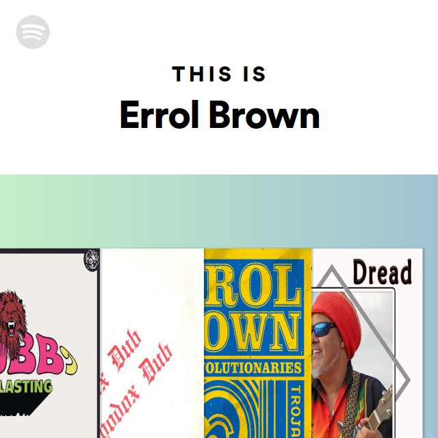 This Is Errol Brown - playlist by Spotify | Spotify