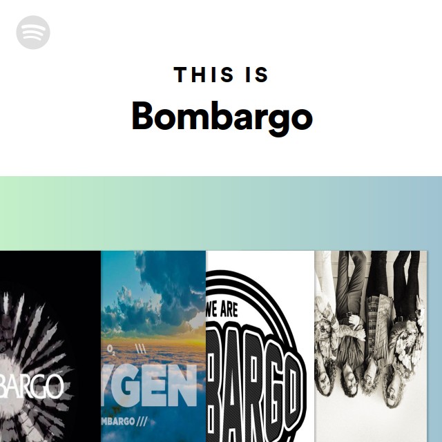 This Is Bombargo - playlist by Spotify | Spotify