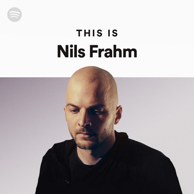 This Is Nils Frahm - playlist by Spotify | Spotify