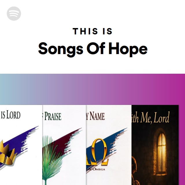 This Is Songs Of Hope - playlist by Spotify | Spotify