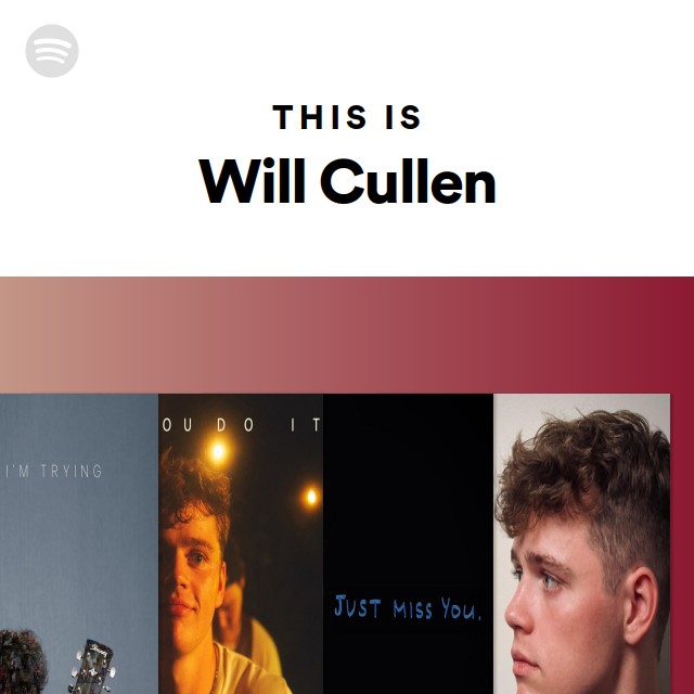 This Is Will Cullen | Spotify Playlist