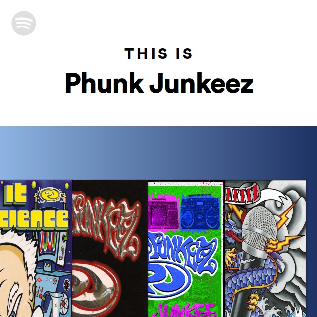 This Is Phunk Junkeez - playlist by Spotify | Spotify