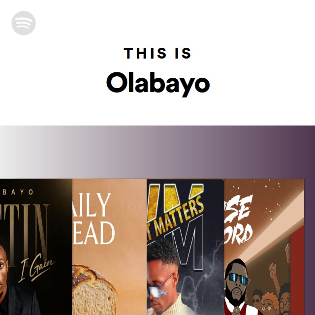 This Is Olabayo - playlist by Spotify | Spotify