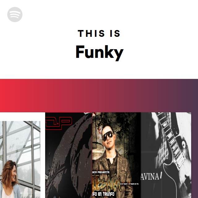 This Is Funky | Spotify Playlist