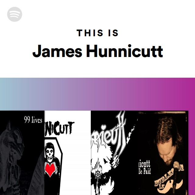 This Is James Hunnicutt - playlist by unknown | Spotify