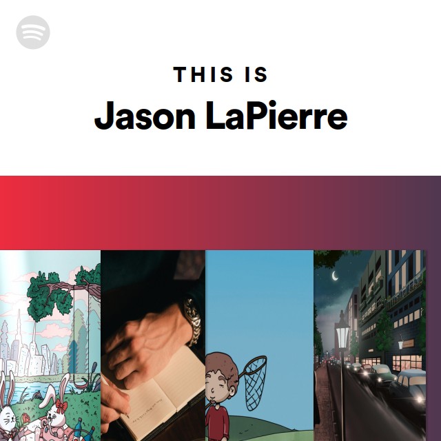 This Is Jason LaPierre - playlist by Spotify | Spotify