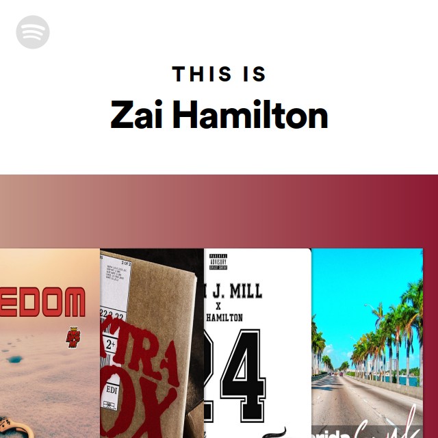 This Is Zai Hamilton | Spotify Playlist