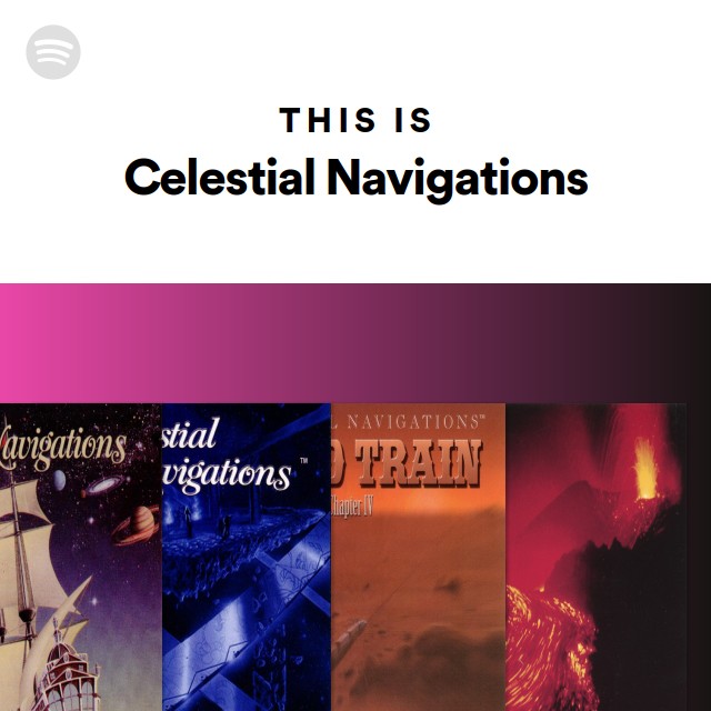This Is Celestial Navigations - playlist by Spotify | Spotify
