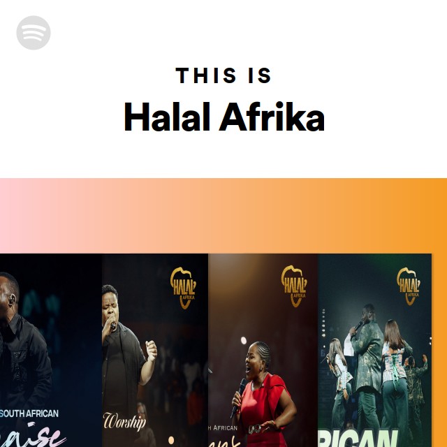 This Is Halal Afrika | Spotify Playlist