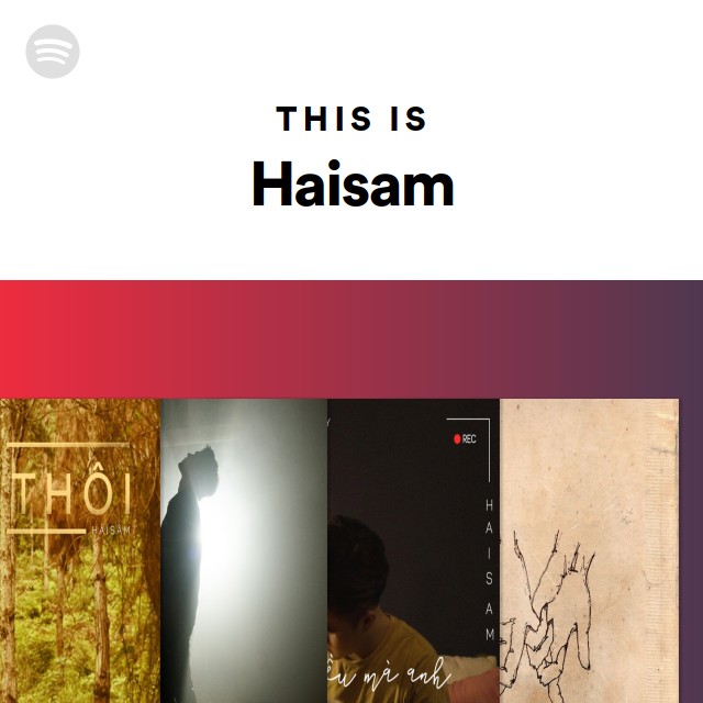This Is Haisam - playlist by Spotify | Spotify