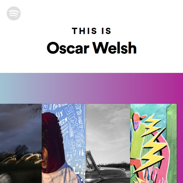 This Is Oscar Welsh - playlist by Spotify | Spotify