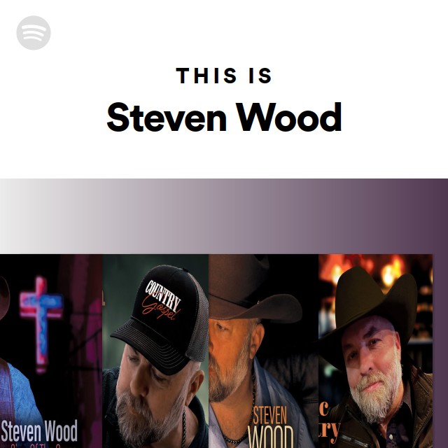 This Is Steven Wood | Spotify Playlist