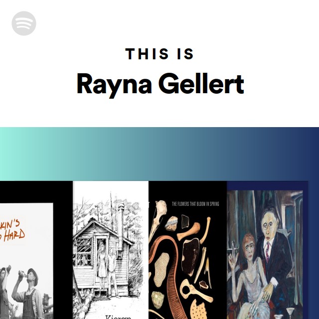 This Is Rayna Gellert - playlist by Spotify | Spotify