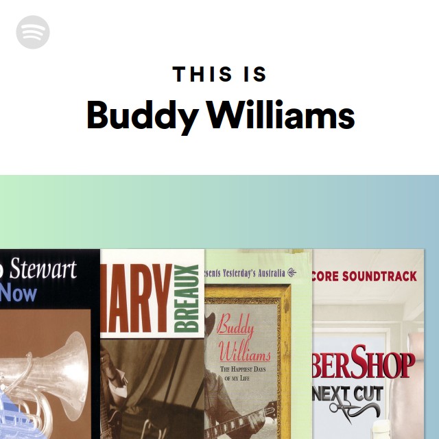 This Is Buddy Williams - playlist by Spotify | Spotify