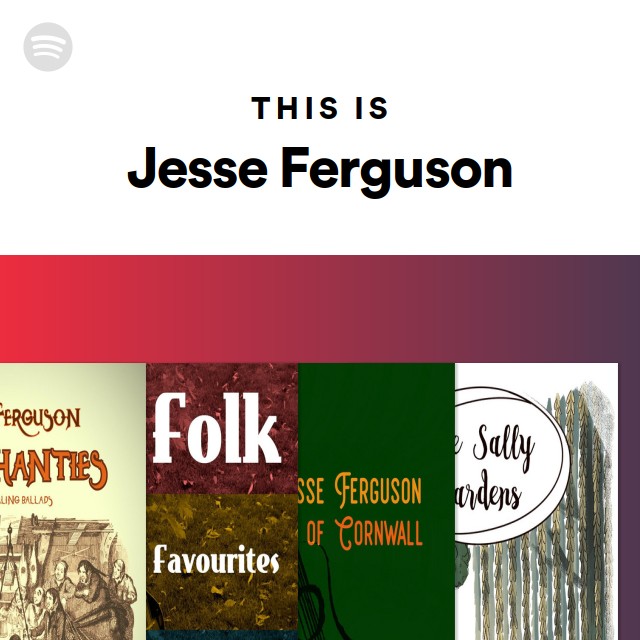 This Is Jesse Ferguson - playlist by Spotify | Spotify