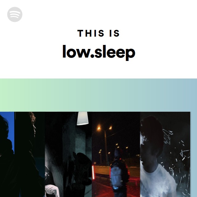 This Is low.sleep - playlist by Spotify | Spotify