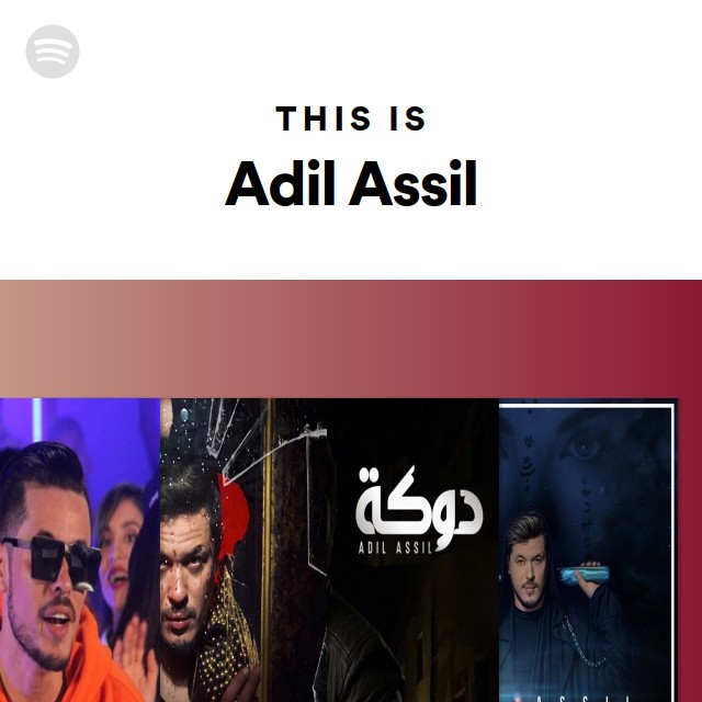 This Is Adil Assil - playlist by Spotify | Spotify