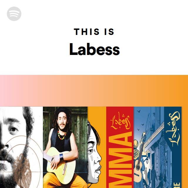 This Is Labess - playlist by Spotify | Spotify