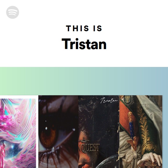 This Is Tristan - playlist by Spotify | Spotify