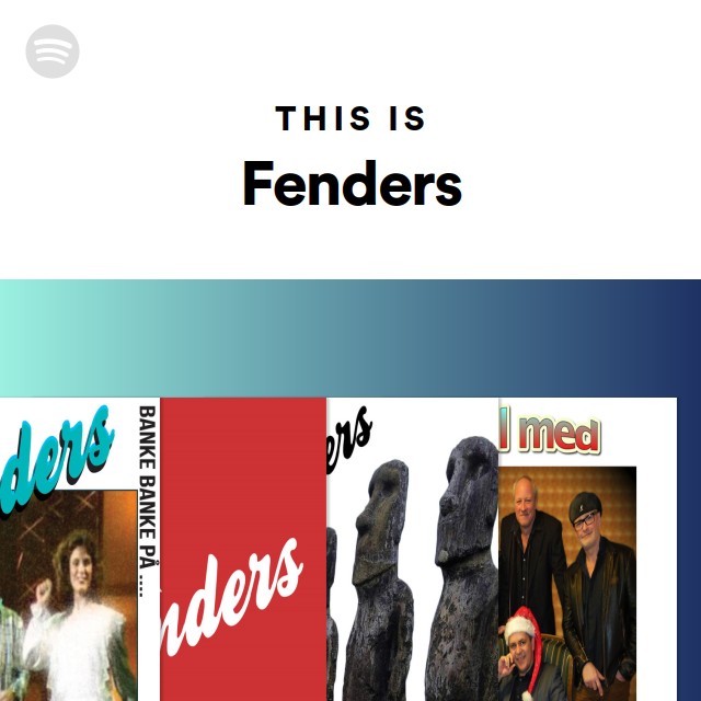 This Is Fenders - playlist by Spotify | Spotify