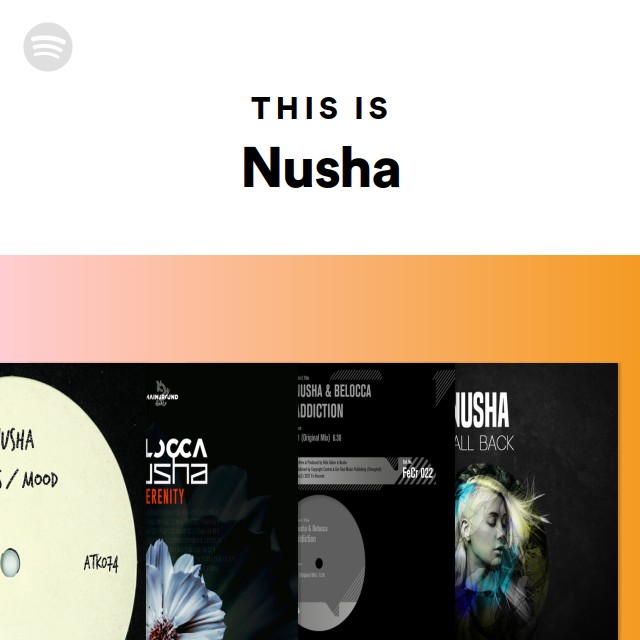 This Is Nusha | Spotify Playlist