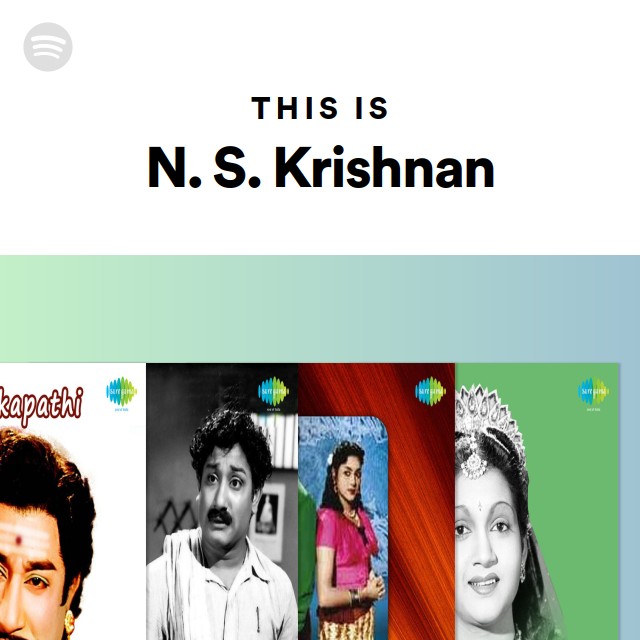This Is N. S. Krishnan | Spotify Playlist