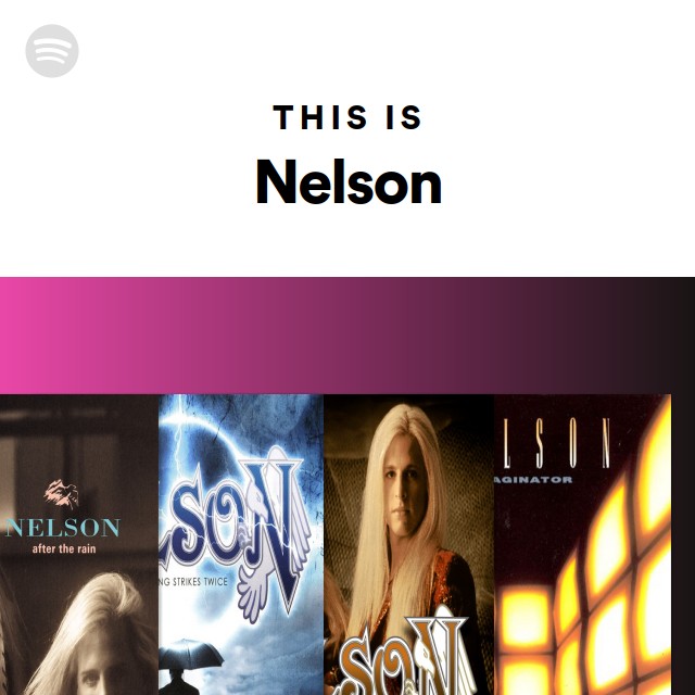 This Is Nelson - playlist by Spotify | Spotify