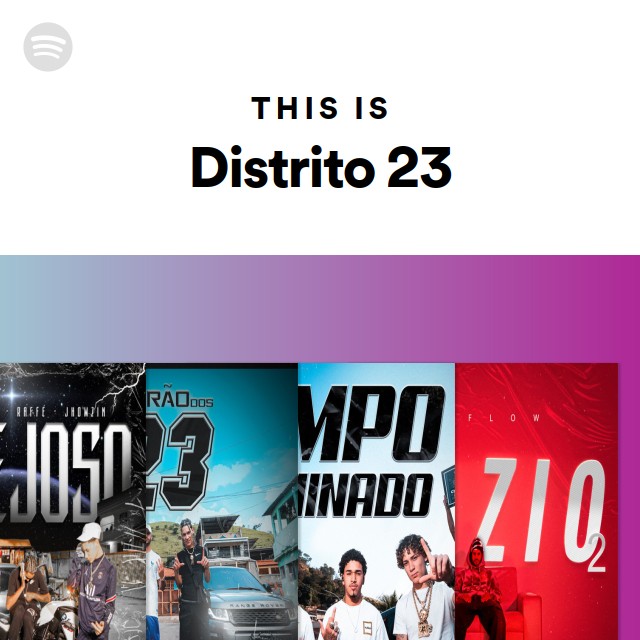 This Is Distrito 23 | Spotify Playlist