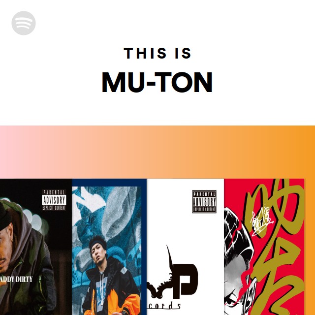 This Is MU-TON - playlist by Spotify | Spotify