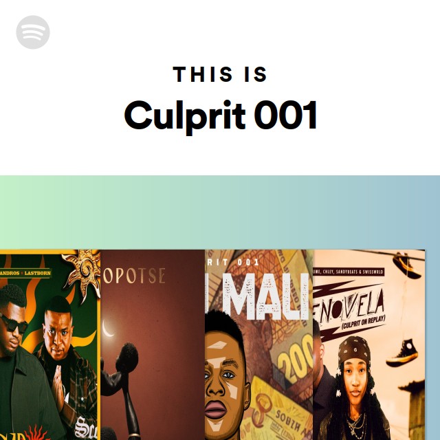 This Is Culprit 001 - playlist by Spotify | Spotify