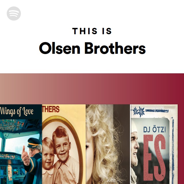 This Is Olsen Brothers | Spotify Playlist