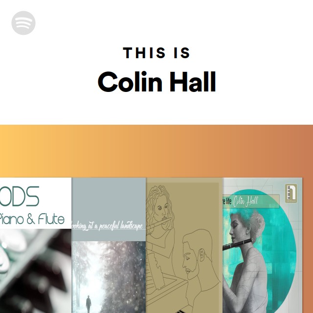 This Is Colin Hall - playlist by Spotify | Spotify