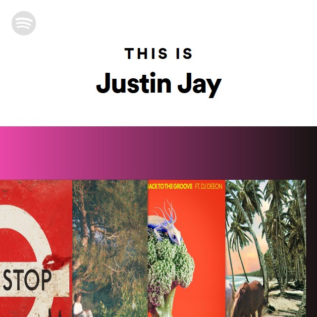 This Is Justin Jay - playlist by Spotify | Spotify