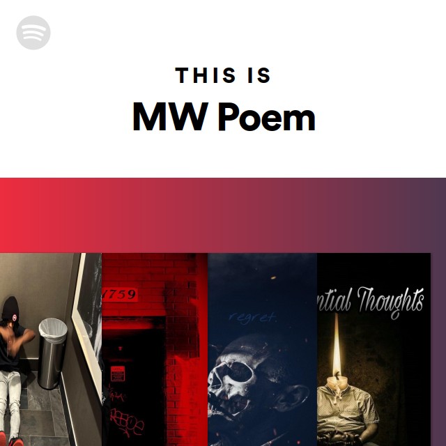 This Is MW Poem - playlist by Spotify | Spotify