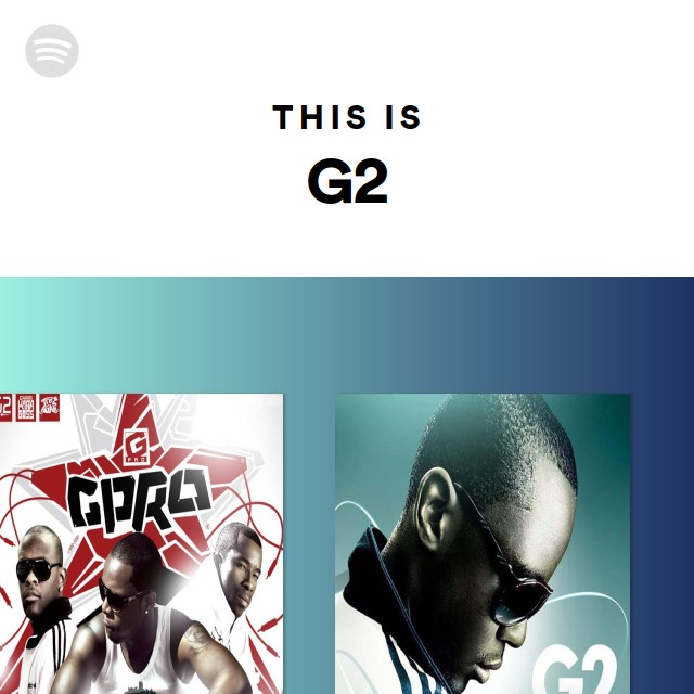 This Is G2 | Spotify Playlist