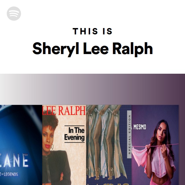 This Is Sheryl Lee Ralph - playlist by Spotify | Spotify