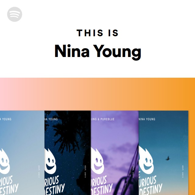 This Is Nina Young - playlist by Spotify | Spotify